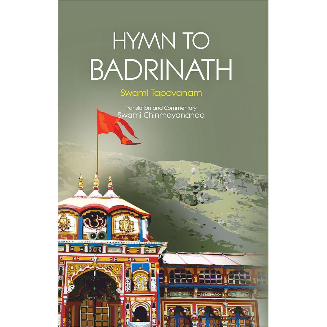 Hymn to Badrinath by Swami Tapovanam – Chinmaya Mission Eshop