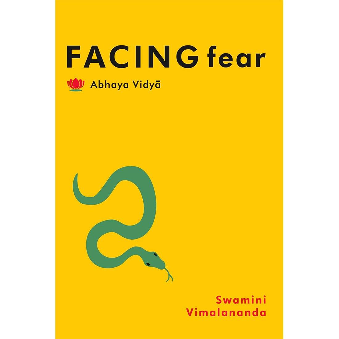 Facing Fear by Swamini Vimalananda – Chinmaya Mission Eshop